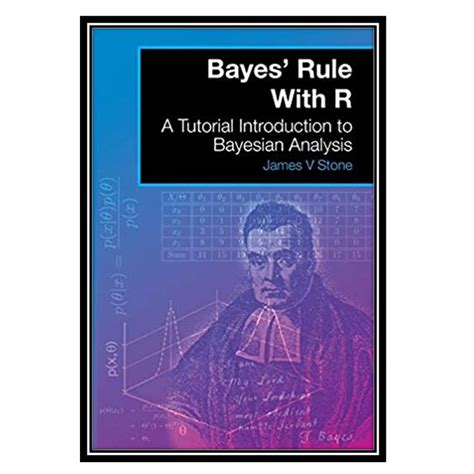 قیمت و خرید کتاب Bayes Rule With R A Tutorial Introduction To