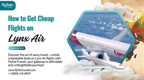 Ppt How To Get Cheap Flights On Lynx Air Flyfairtravels Powerpoint