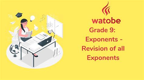 Grade 9 Exponents Revision Of All Exponents Youtube