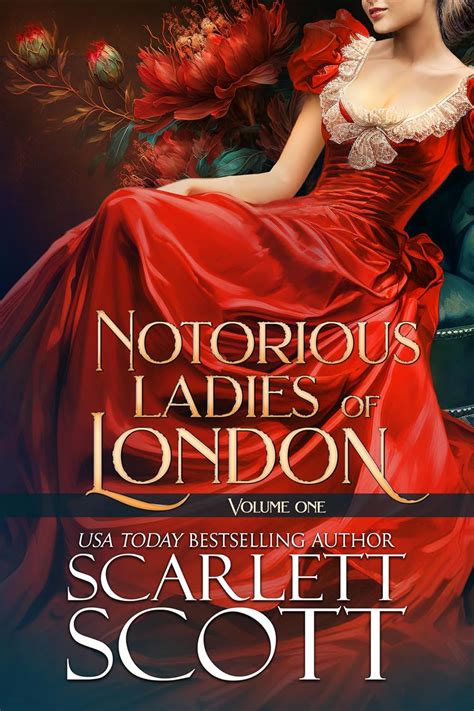 Notorious Ladies Of London Collection Books 1 3 Scarlett