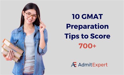 10 Gmat Preparation Tips To Score A 700 Score Admit Expert