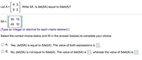Solved Let A 6 3 Write 5a Is D Write 5a Is Det5a