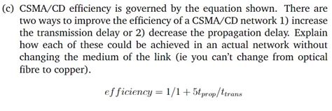 Solved C Csma Cd Efficiency Is Governed By The Equation