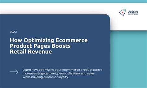 How Optimizing Ecommerce Product Pages Boosts Retail Revenue Upstart