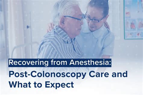 Recovering From Anesthesia Post Colonoscopy Care And What To Expect