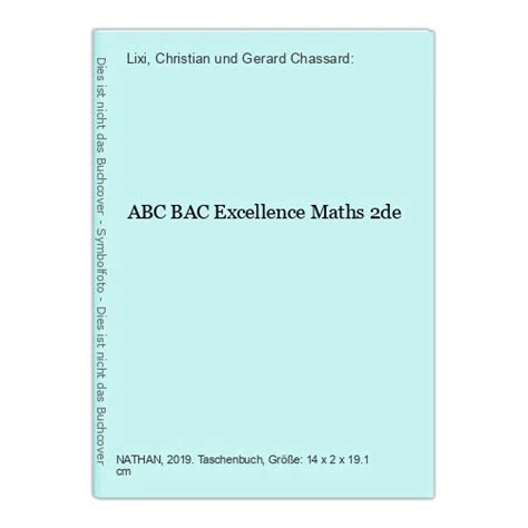 Abc Bac Excellence Maths 2de Lixi Christian Und Gerard Chassard Eur 8