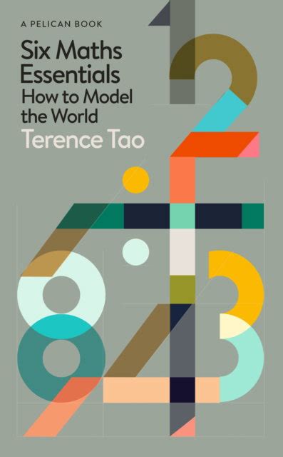 Terence Tao · Six Maths Essentials How To Model The World Hardcover