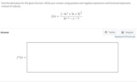 Solved Find The Derivative For The Given Function Write Chegg Com