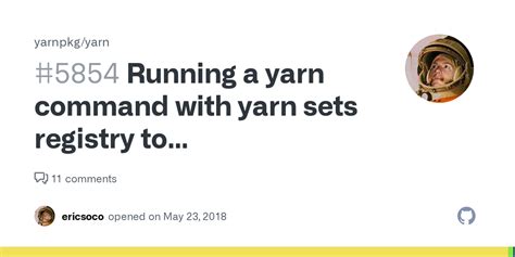 Running A Yarn Command With Yarn Sets Registry To Https Registry Yarnpkg Issue