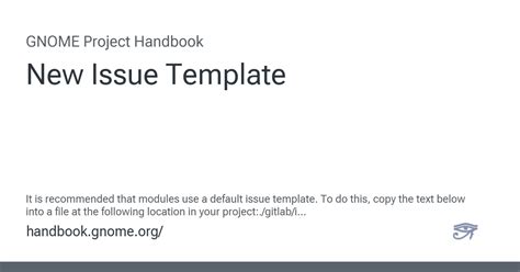 New Issue Template Gnome Project Handbook