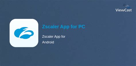 Download Zscaler App For Pc Windows Computer