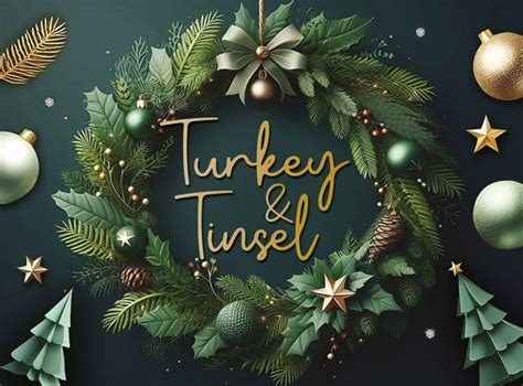 Festive Break Turkey And Tinsel Searles Hunstanton Norfolk