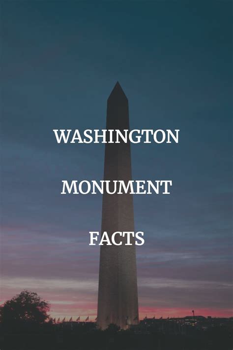 13 Interesting Facts About The Washington Monument Artofit