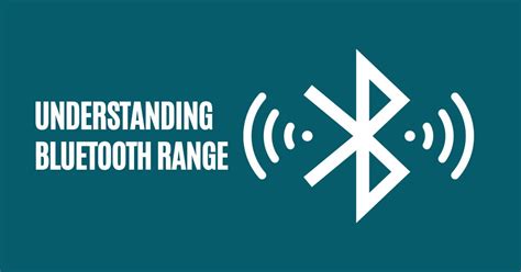 Understanding Bluetooth Range Usa What You Didnt Know