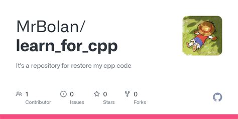 GitHub MrBolan Learn For Cpp It S A Repository For Restore My Cpp Code