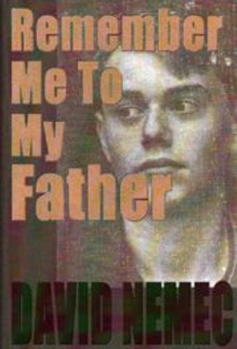 Remember Me To My Father By David Nemec 2010 Hardcover For Sale