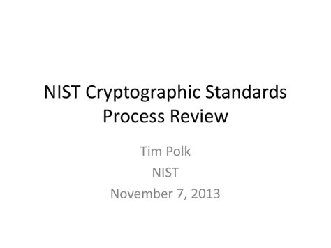 Nist Cryptographic Standards Process Review