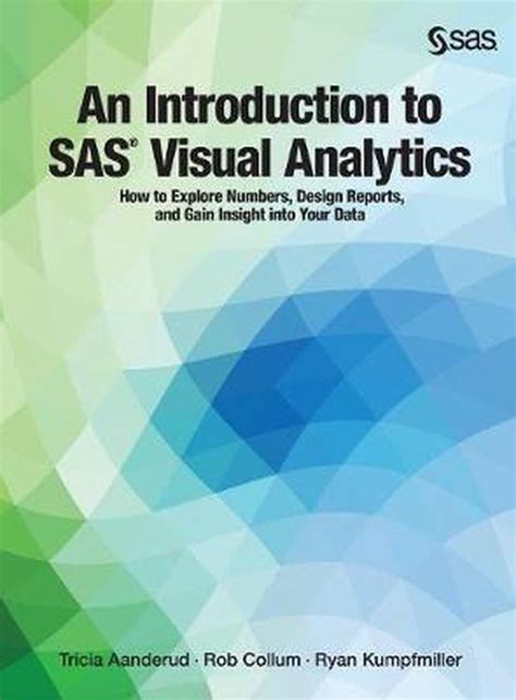 An Introduction To Sas Visual Analytics 9781642955002 Tricia