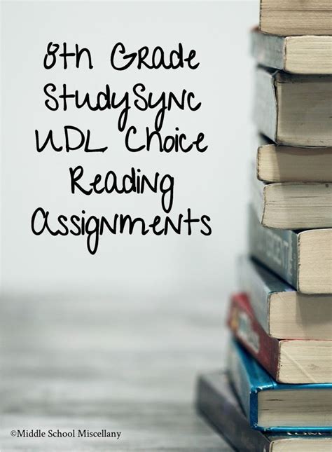 8th Grade Studysync Choice Reading Assignment 8th Grade Reading