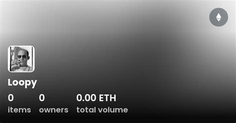 Loopy Collection Opensea