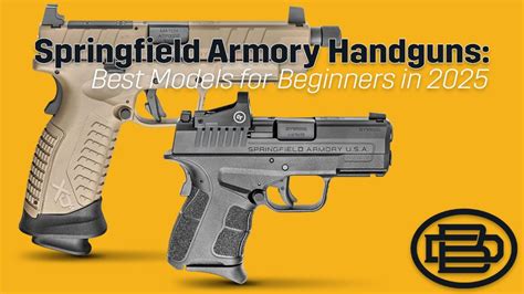 Springfield Armory Handguns Best Models For Beginners