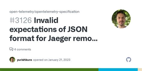 Invalid Expectations Of Json Format For Jaeger Remote Sampling Strategies · Issue 3126 · Open