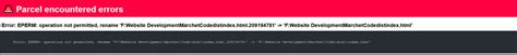 Parceljs Error Eperm Operation Not Permitted Rename Stack Overflow