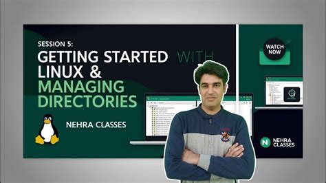 Session 5 Getting Started With Linux And Managing Directories Nehra