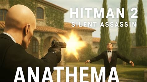 Hitman 2 Silent Assassin A Stealth Masterpiece Revisited