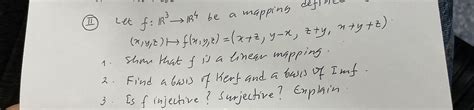 Solved Ii ﻿let Fr3→r4 ﻿be A Mappingfr3→r4 Be ﻿a Mappins