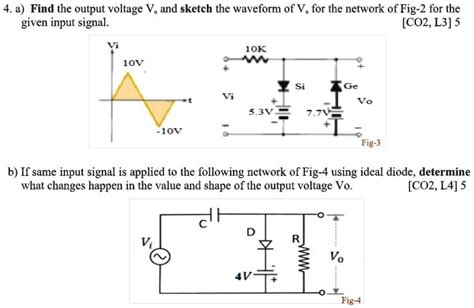solved 4 a find the output voltage vo and sketch the waveform of v