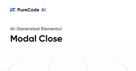 build great elementui modal close components faster using ai tools