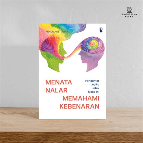 Jual Menata Nalar Memahami Kebenaran Hendro Setiawan Kanisius Shopee Indonesia