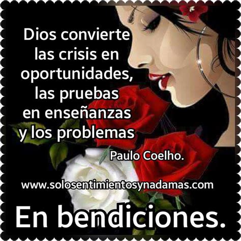 Dios Convierte Las Crisis En Oportunidades Solo Sentimientos Y Nada Mas