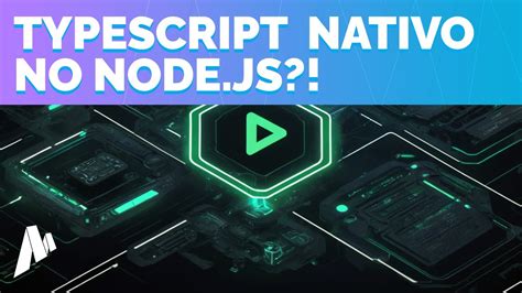 Nodejs Agora Suporta Typescript Nativamente Youtube