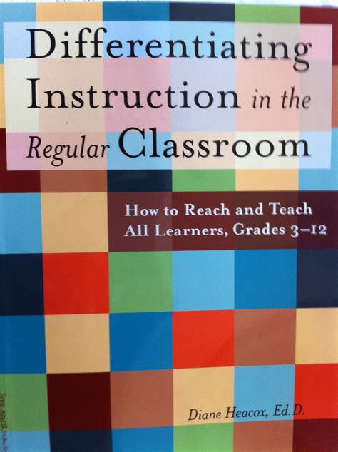 Differentiating Instruction In The Regular Classroom How To Reach And Teach All Learners