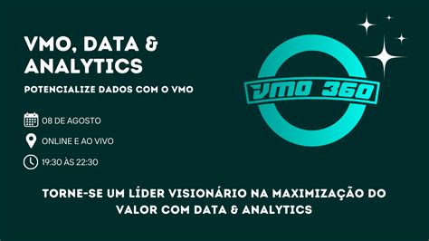 Vmo 360 Vmo Data And Analytics Potencialize Dados Com O Vmo Online Sympla