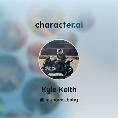 Chat With Kyle Keith Characterai Ai Chat Reimaginedyour Words Your World