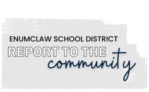 Enumclaw School District Report To The Community Enumclaw High School