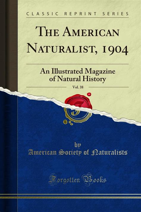 The American Naturalist 1904 Vol 38 An Illustrated Magazine Of