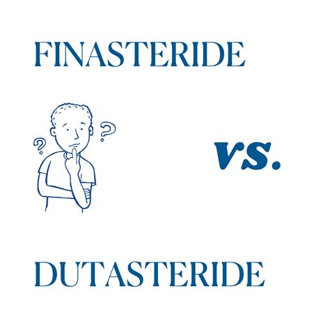 Dutasteride Vs Finasteride Which Hair Loss Medication Works Better