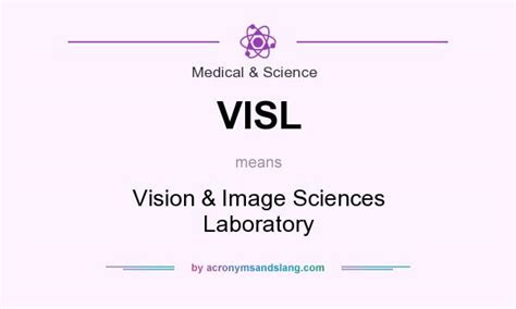 Visl Vision And Image Sciences Laboratory In Medical And Science By