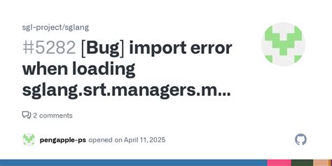 Bug Import Error When Loading Sglangsrtmanagersmultimodalprocessorsmllama4 No Module