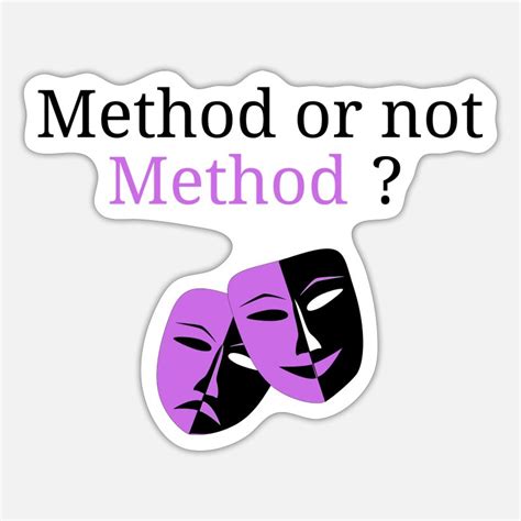 Method Stickers Unique Designs Spreadshirt
