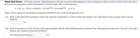 Wind Chill Factor A Formula Used By Meteorologists To Calculate The Wind