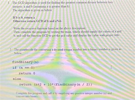 Solved The GCD Algorithm Is Used For Finding The Greatest Chegg
