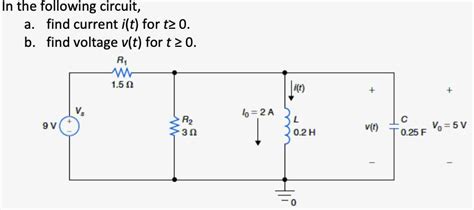 Solved In The Following Circuit A Find Current I T For T Chegg