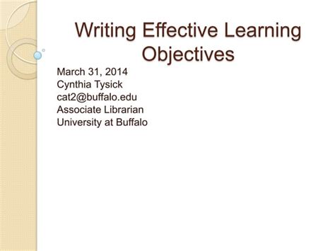 Writing Effective Learning Objectives Pptx