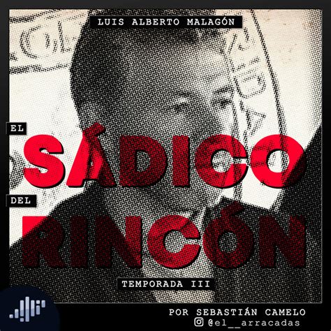 Serialmente Luis Gregorio Ramírez Maestre El Monstruo De La Soga