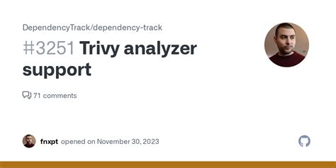 Trivy Analyzer Support · Issue 3251 · Dependencytrackdependency Track